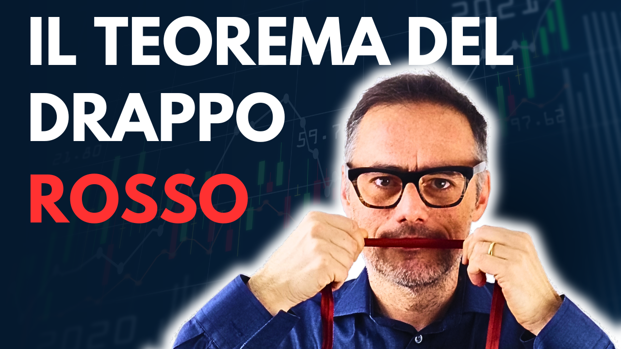 Il teorema economico del drappo rosso - Circolo Investitori